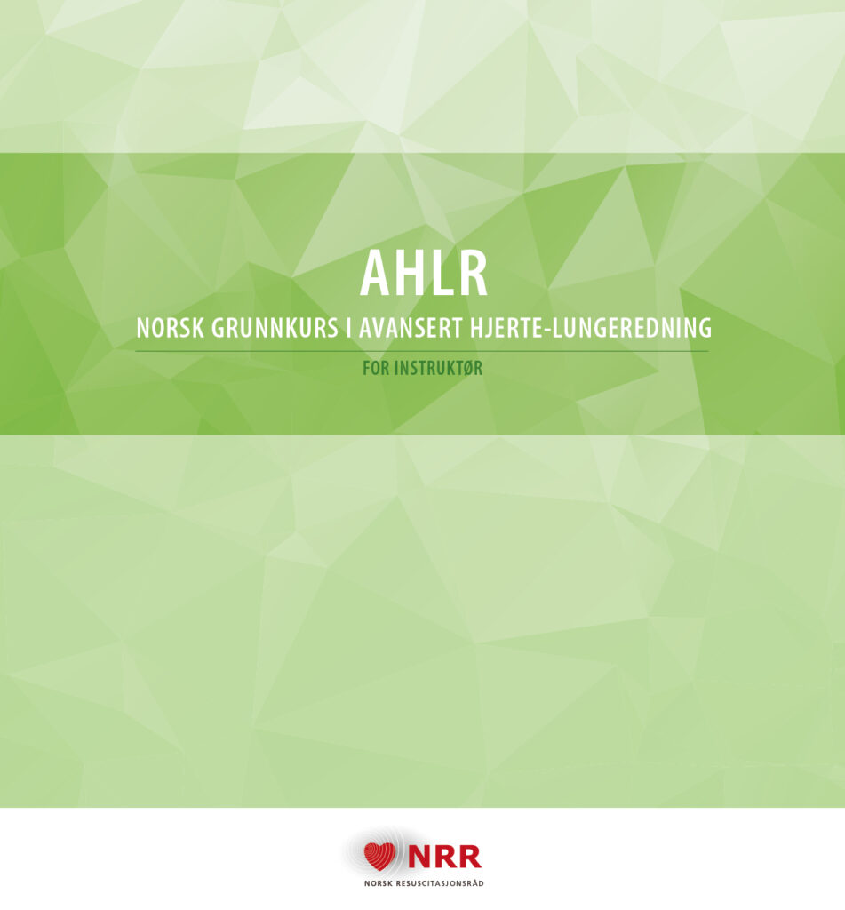 AHLR instruktørbok - Gjenoppliving.no